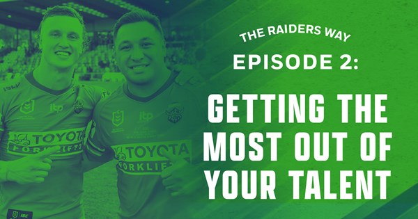 Podcast - The Raiders Way - Episode 2 - Getting the most out of your ...