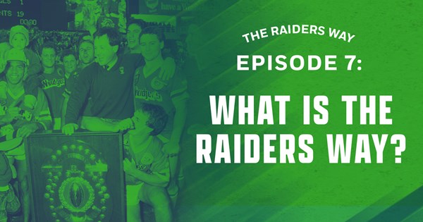 Podcast - The Raiders Way - Episode 7 - What is the Raiders Way? | Raiders